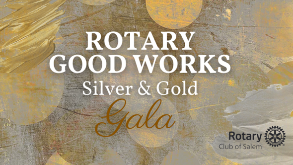 Salem Rotary 2024 Good Works Gala – Rotary Club of Salem